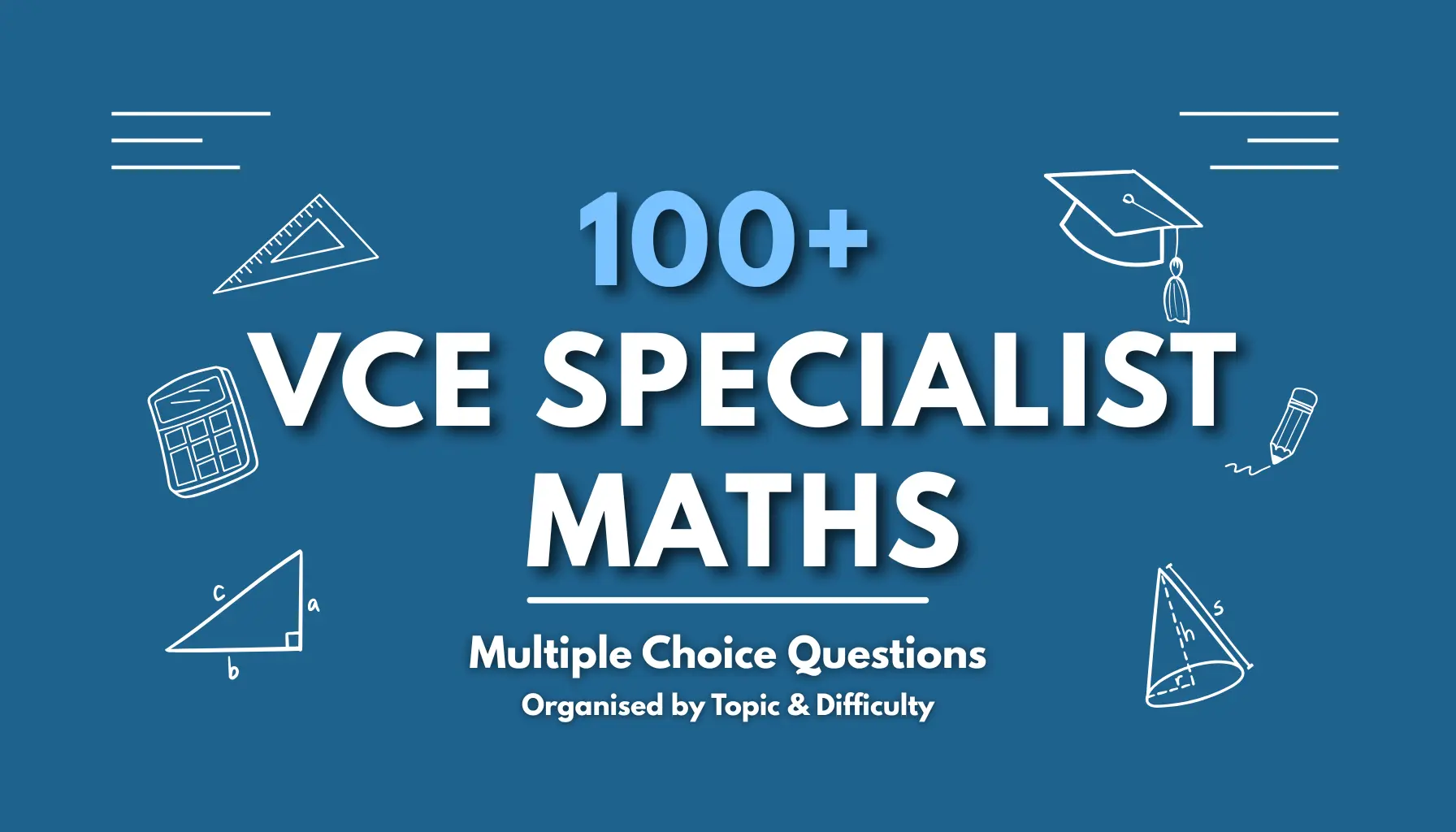 100+ Practice VCE Specialist Maths Multiple Choice Questions